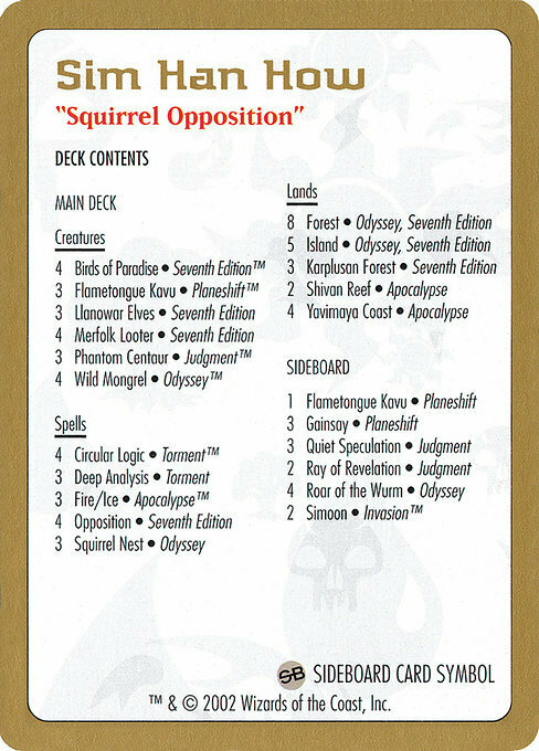 Sim Han How Decklist WCD 2002: Sim Han How | Magic | CardTrader
